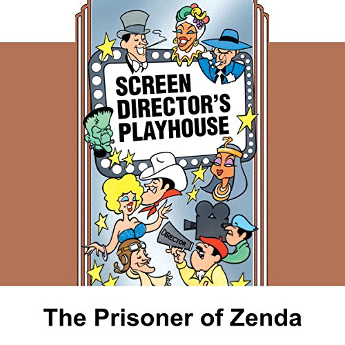 Amazon.com: Screen Director's Playhouse: The Prisoner of Zenda (Audible Audio Edition): Milton ...