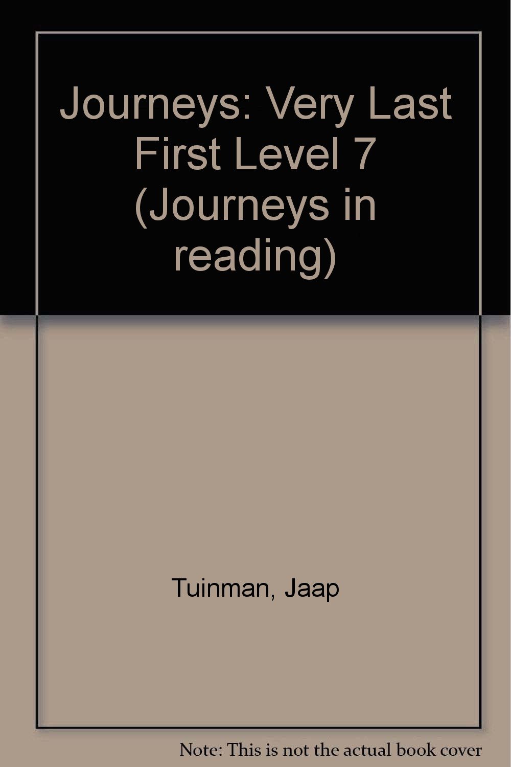 Journeys in Reading: Level Seven: The Very Last First (Journeys in ...