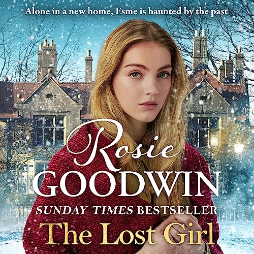 The Lost Girl (Audio Download): Rosie Goodwin, Charlie Sanderson ...
