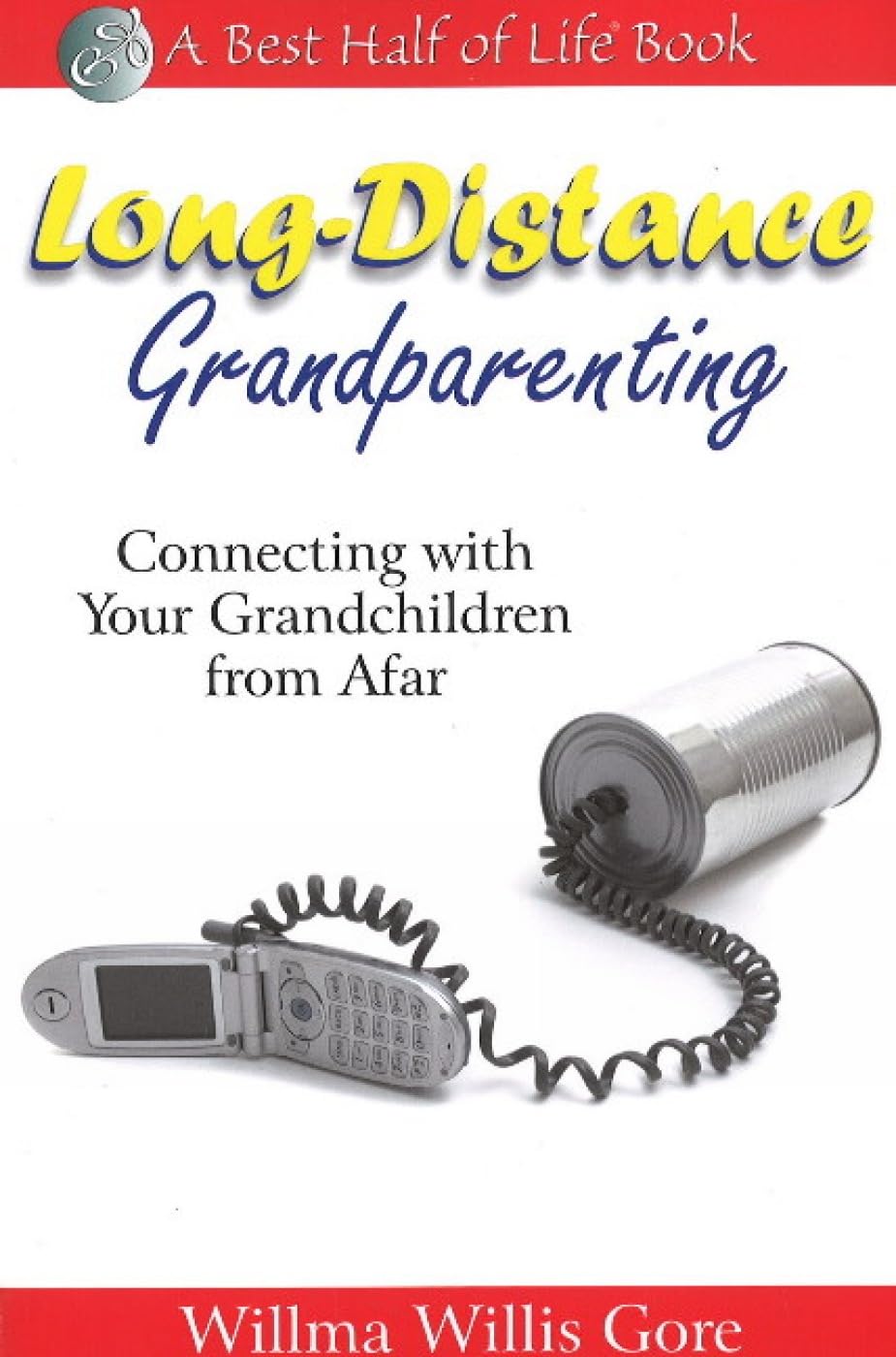 Long-Distance Grandparenting: Connecting With Your Grandchildren from ...