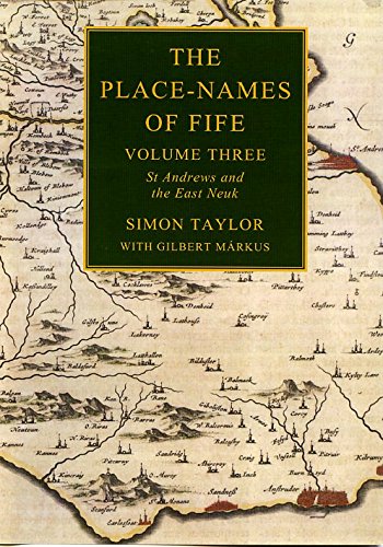 St Andrews and the East Neuk (v. 3) (The Place-names of Fife): Amazon ...