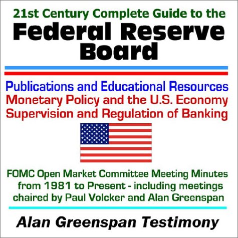 21st Century Complete Guide to the Federal Reserve Board - Publications ...