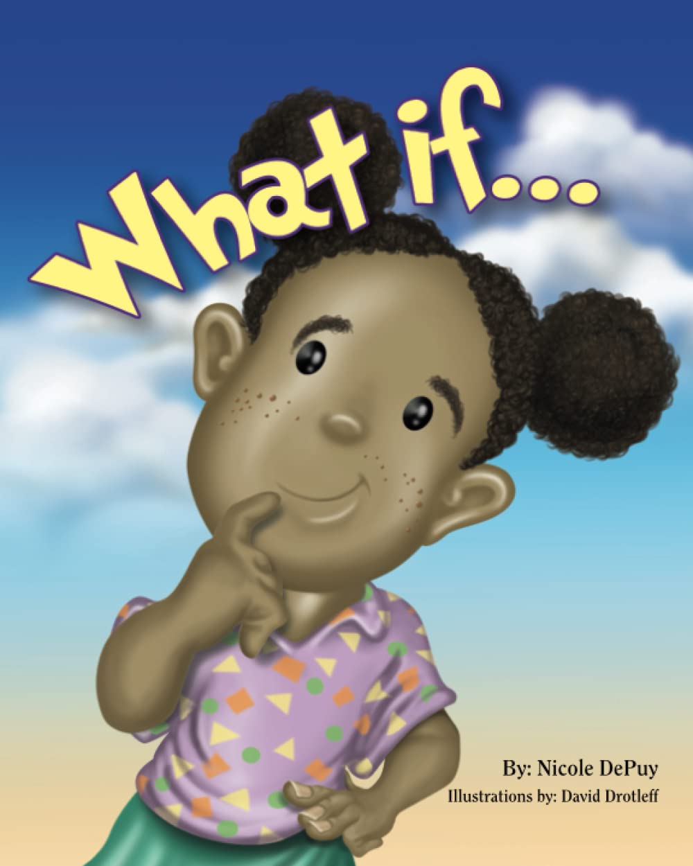 What if...: DePuy, Nicole, Drotleff, David: 9798985912500: Amazon.com ...