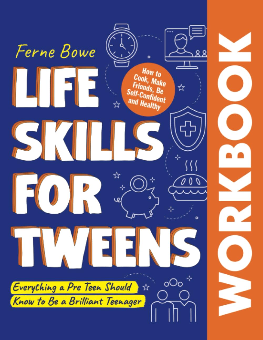 Amazon.com: Life Skills for Tweens Workbook: How to Cook, Make Friends ...