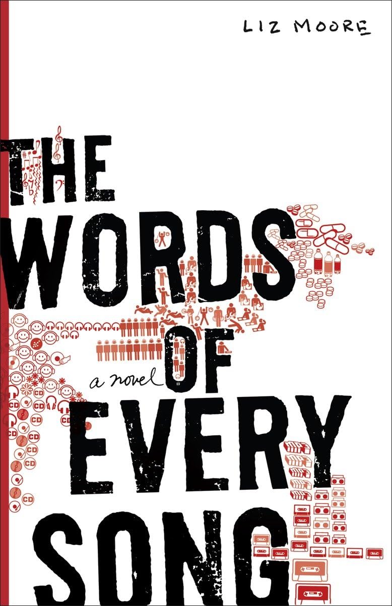 The Words of Every Song: A Novel: Moore, Liz: 9780767926423: Amazon.com ...