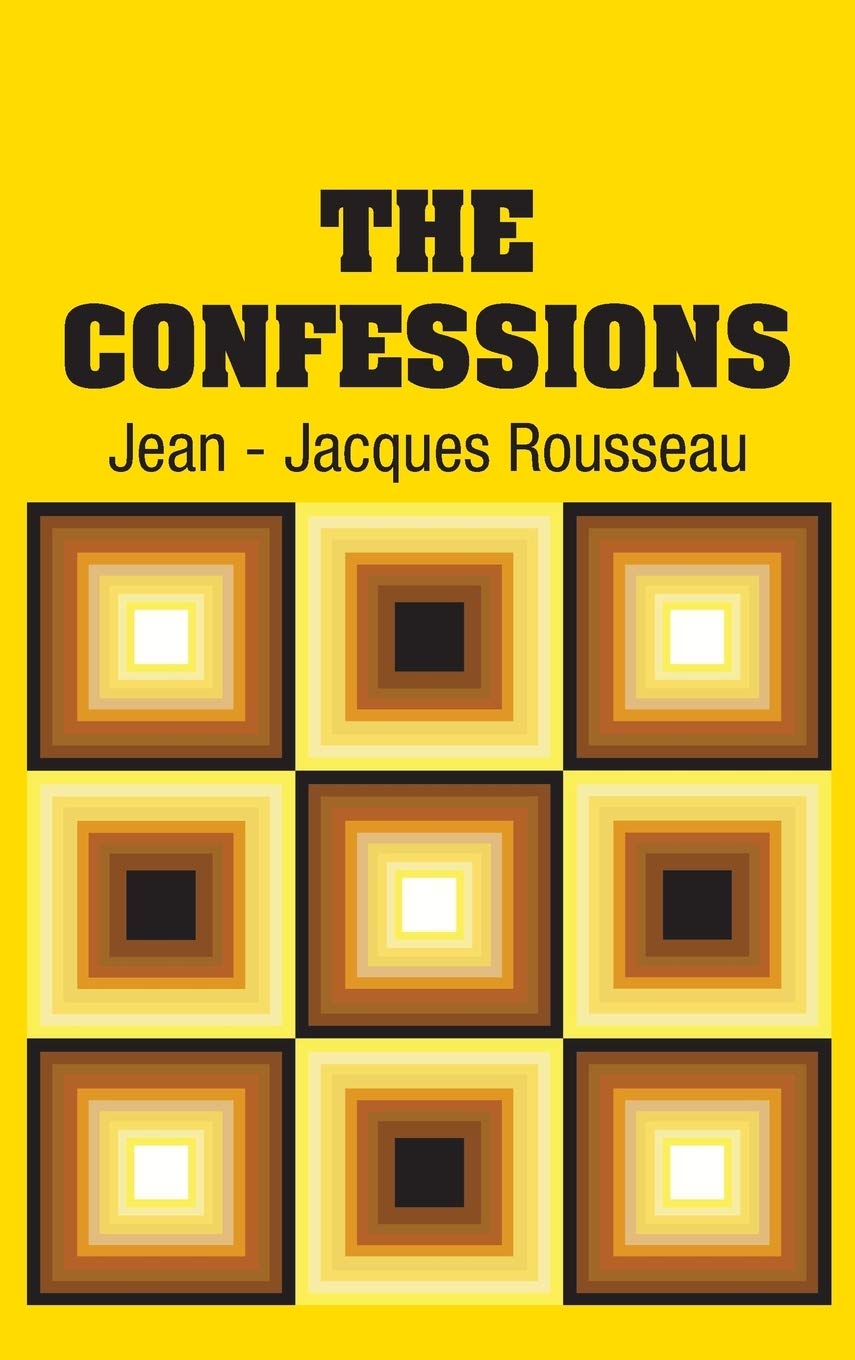 Amazon | The Confessions | Rousseau, Jean - Jacques | Memoirs