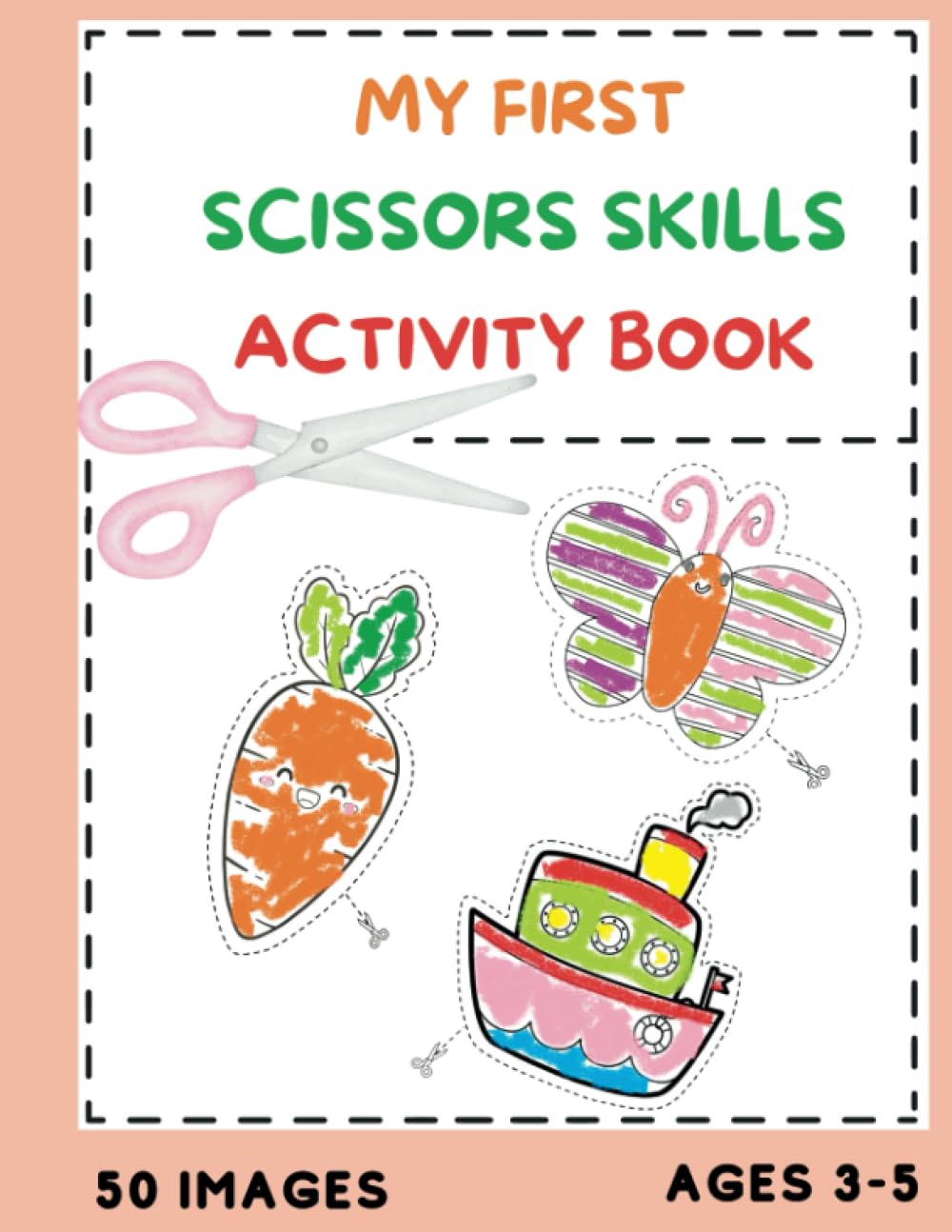 Amazon.com: My First Scissors Skills Activity Book: Coloring and ...