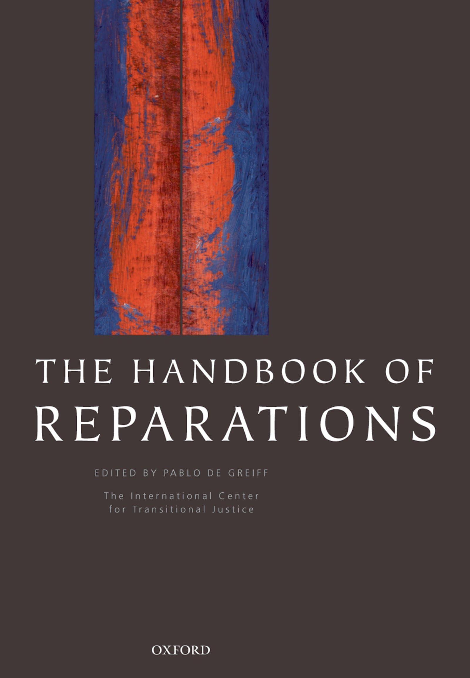 The Handbook of Reparations: De Greiff, Pablo: 9780199545704: Amazon ...