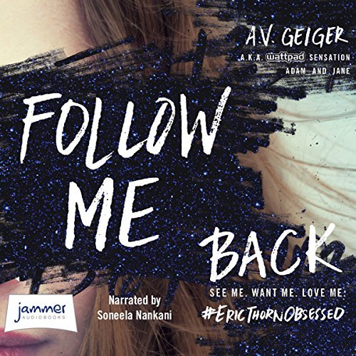 Amazon.com: Follow Me Back (Audible Audio Edition): A. V. Geiger ...