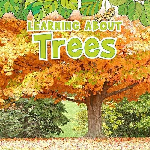 Learning About Trees (The Natural World): Amazon.co.uk: Catherine ...