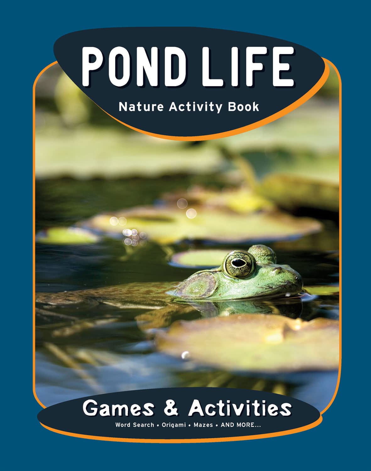 Pond Life Nature Activity Book (Nature Activity Book Series): Kavanagh ...