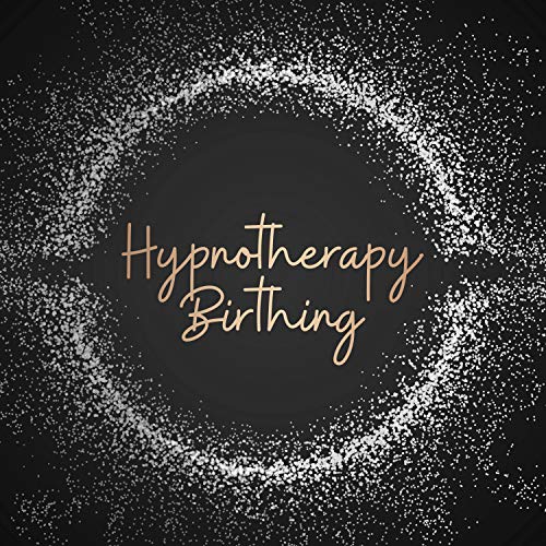 Amazon Music - VARIOUS ARTISTSのHypnotherapy Birthing - Amazon.co.jp