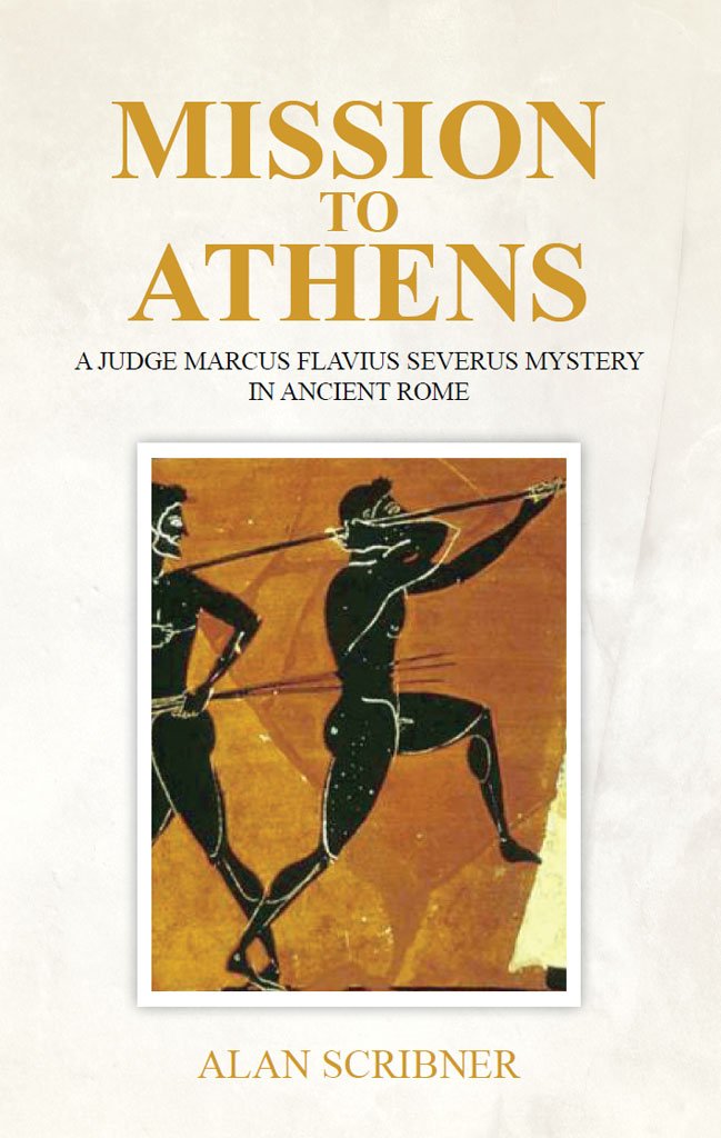 Amazon.com: Mission to Athens: A Judge Marcus Flavius Severus Mystery ...