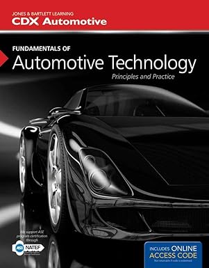Fundamentals of Automotive Technology: .: CDX Automotive: 9781449671082 ...