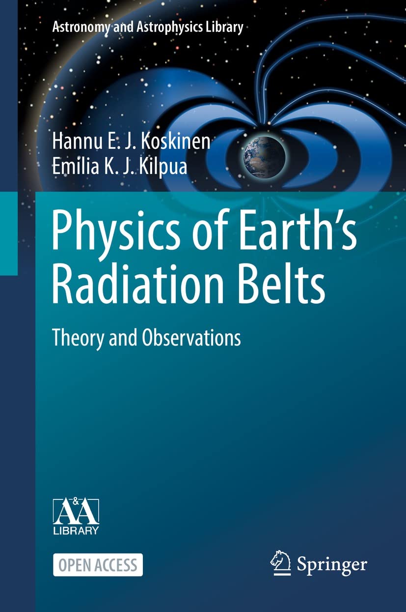 Physics of Earth’s Radiation Belts: Theory and Observations (Astronomy ...