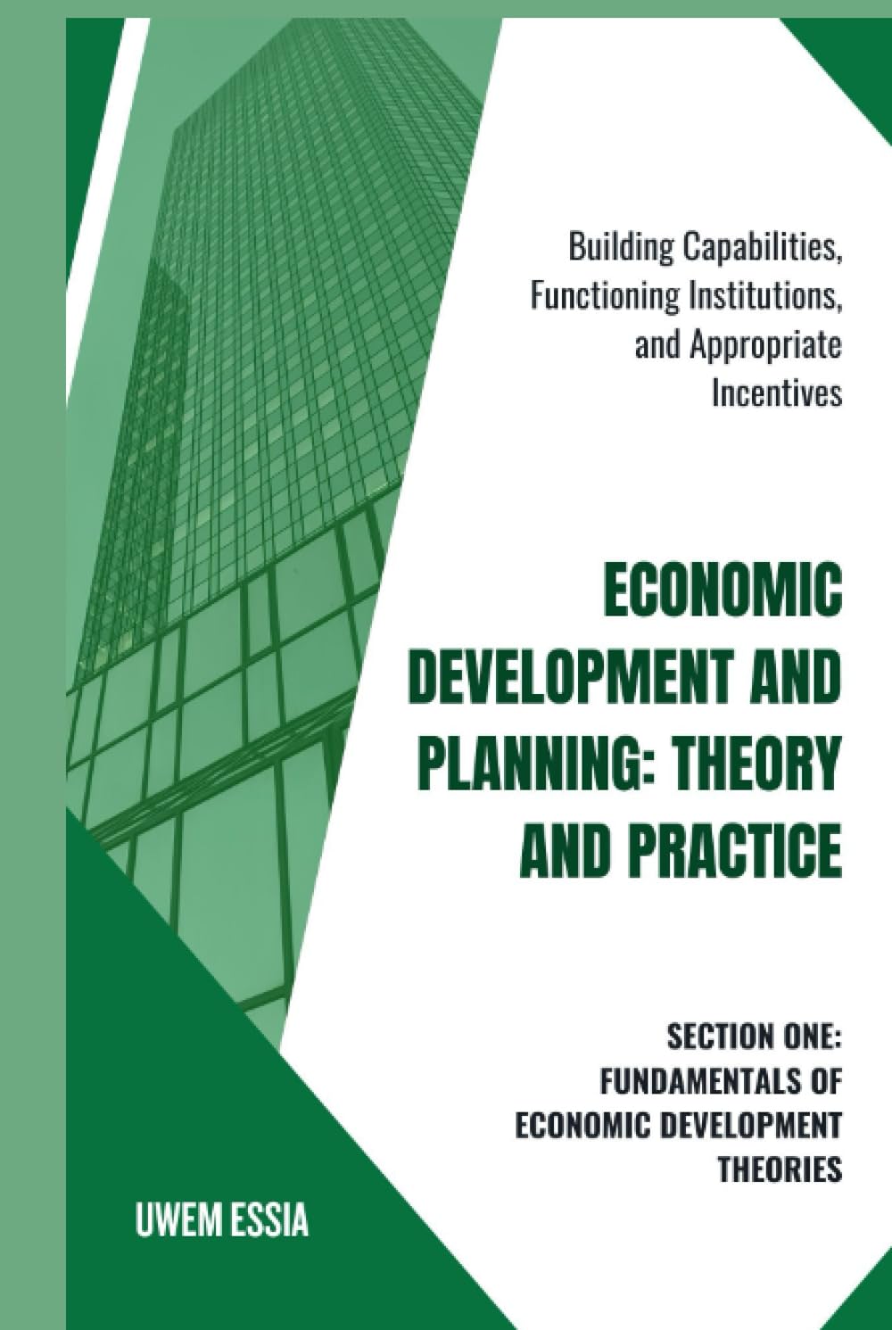 ECONOMIC DEVELOPMENT AND PLANNING: THEORY AND PRACTICE Building ...