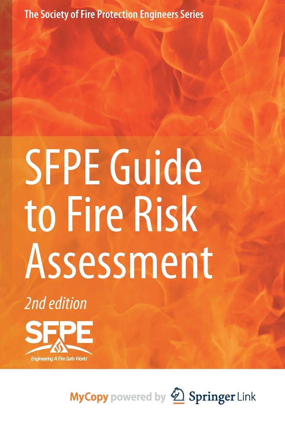 SFPE Guide to Fire Risk Assessment: SFPE Task Group on Fire Risk ...