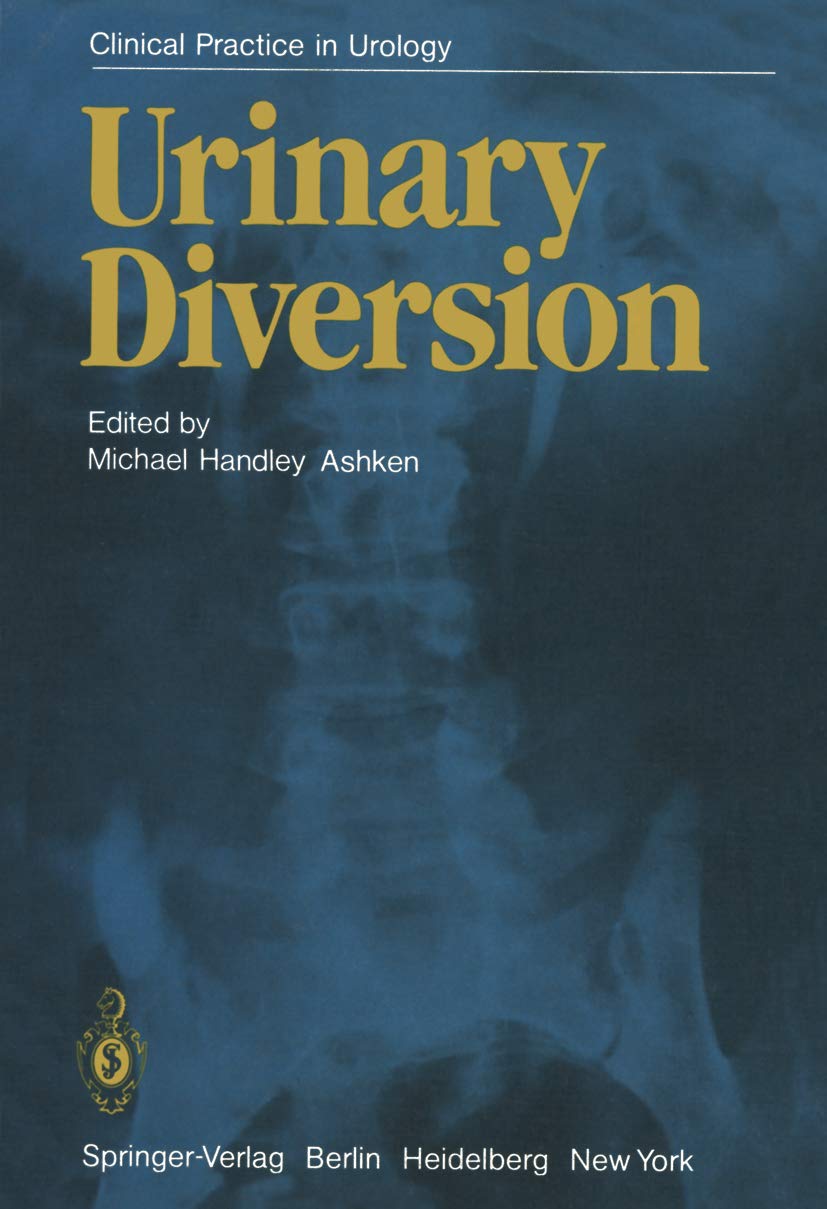 Urinary Diversion (Clinical Practice in Urology) (English Edition ...