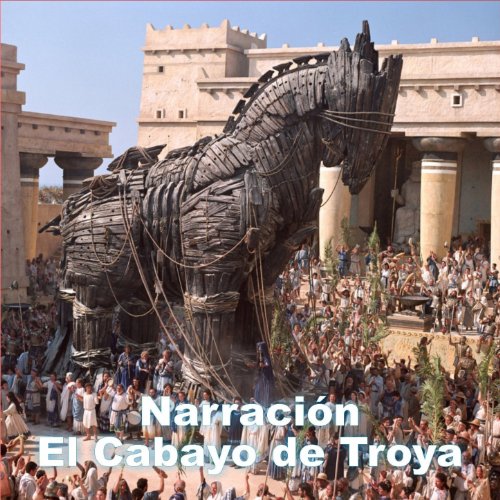 Amazon.com: Narración el Cabayo de Troya : Federico Riojas: Digital Music