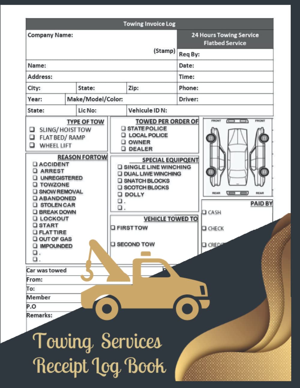 Towing Services Receipt Log Book: +100 Invoices For Towing and ...