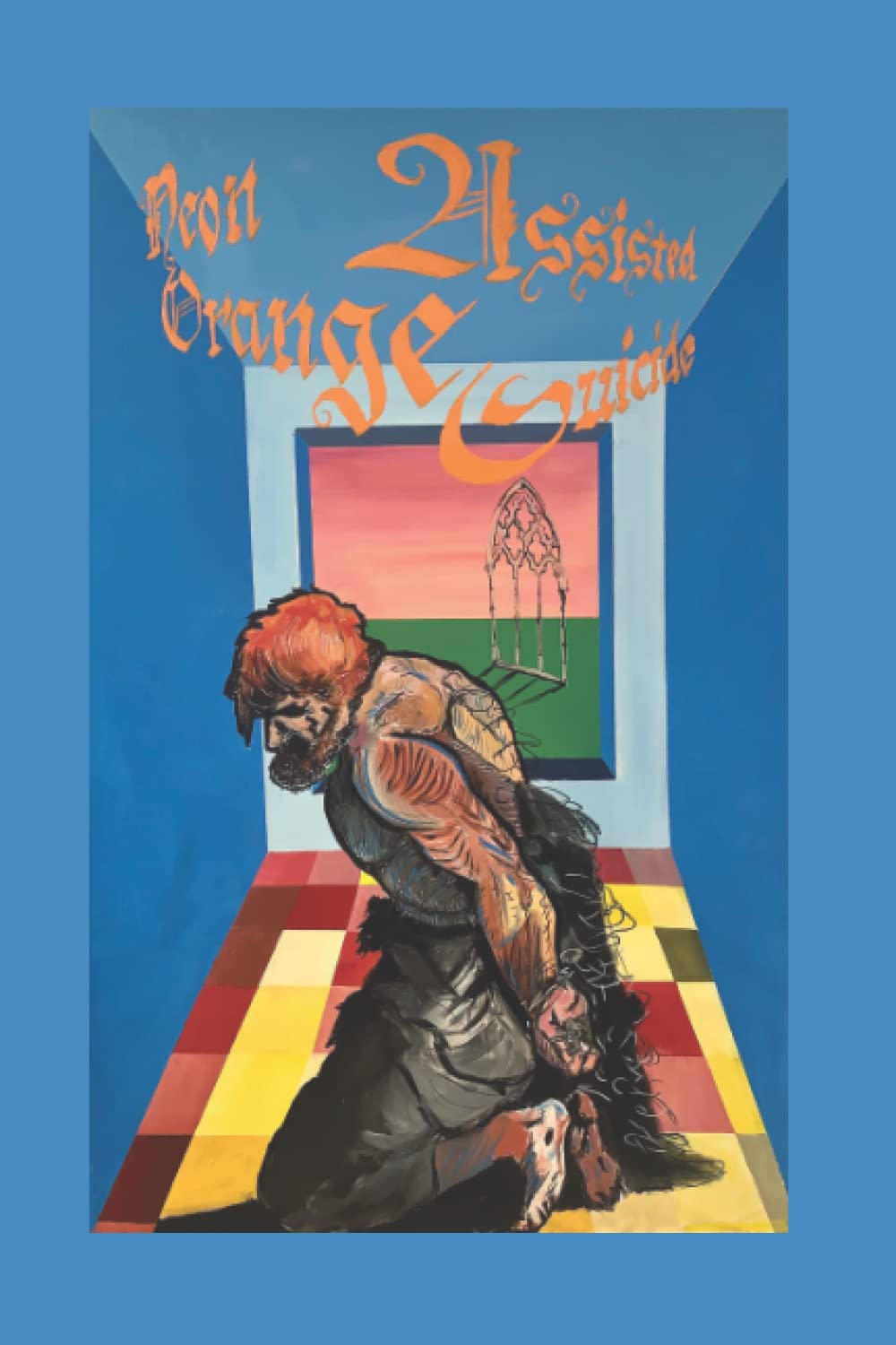 Neon Orange Assisted Suicide: Silverstein, Jay: 9798842942138: Amazon ...