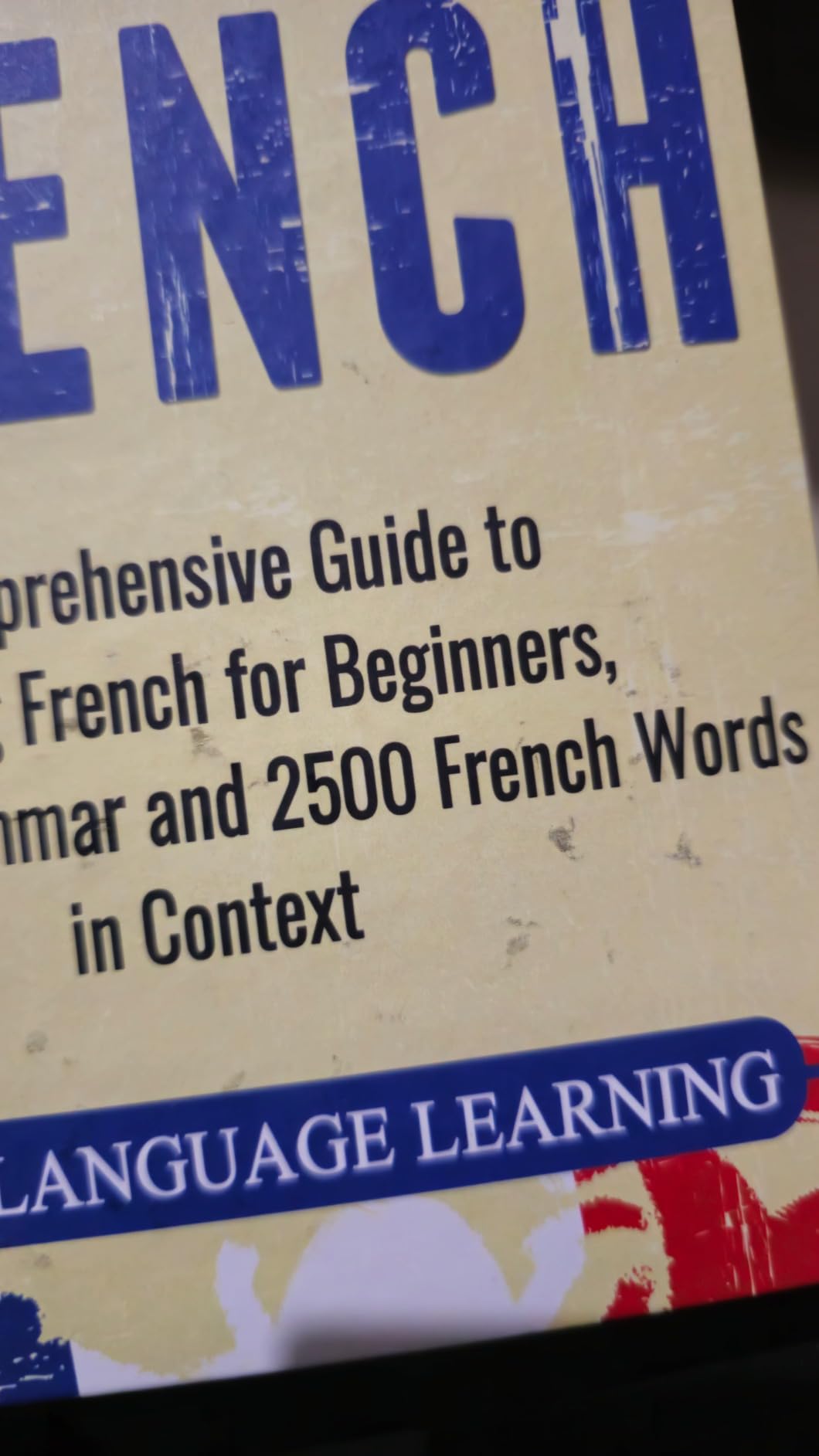 Buy Learn French: A Comprehensive Guide to Learning French for ...
