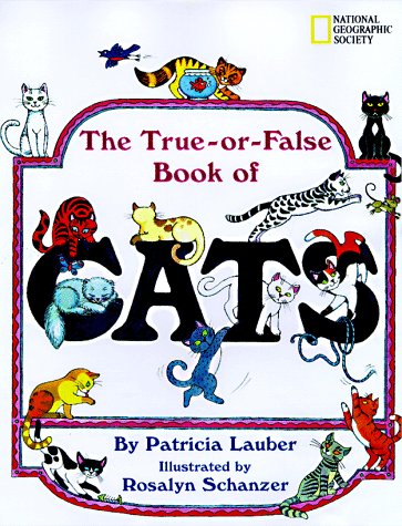 The True-or-False Book of Cats: Lauber, Patricia: 9780792234401: Amazon ...