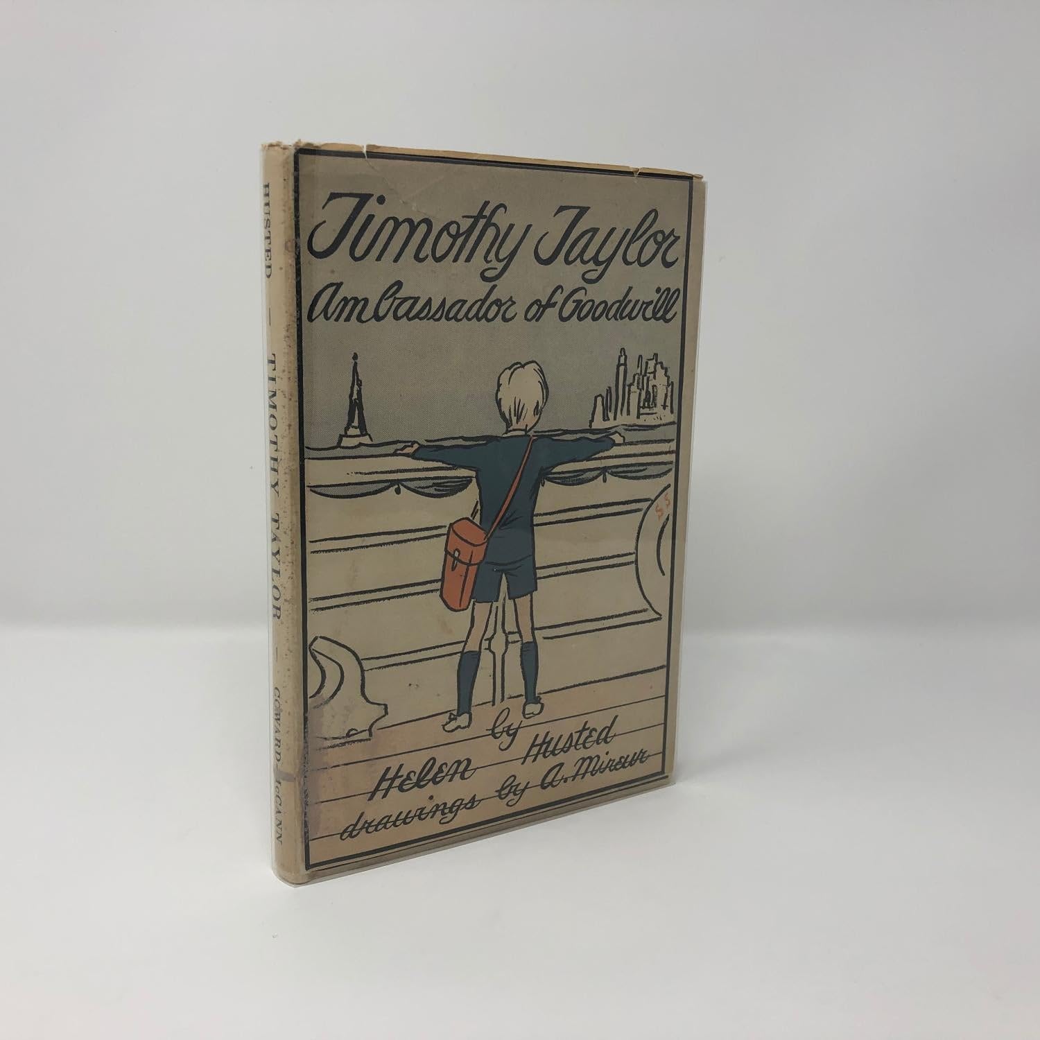 timothy taylor, ambassador of goodwill, the story of an english boy ...