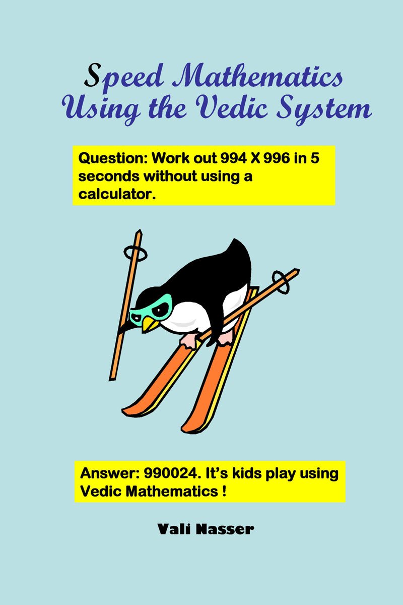 Speed Mathematics Using the Vedic System eBook : Nasser, Vali: Amazon ...