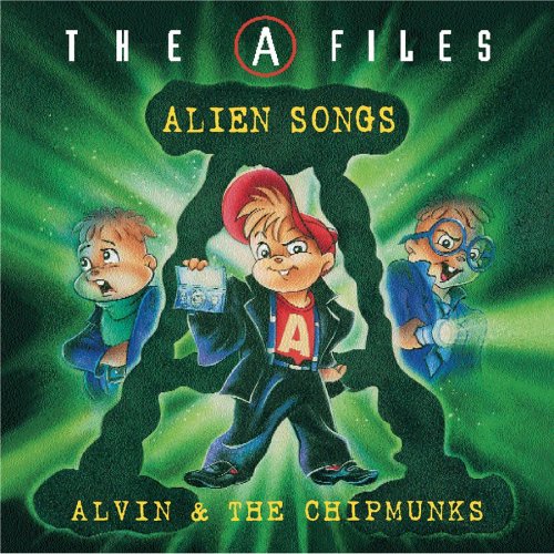 Chipmunks - A-Files: Alien Songs - Amazon.com Music