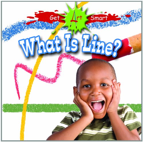 What is Line? (Get Art Smart): Meredith, Susan Markowitz: 9780778751366 ...