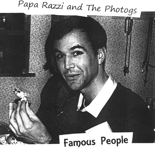 Famous People di Papa Razzi and the Photogs su Amazon Music - Amazon.it