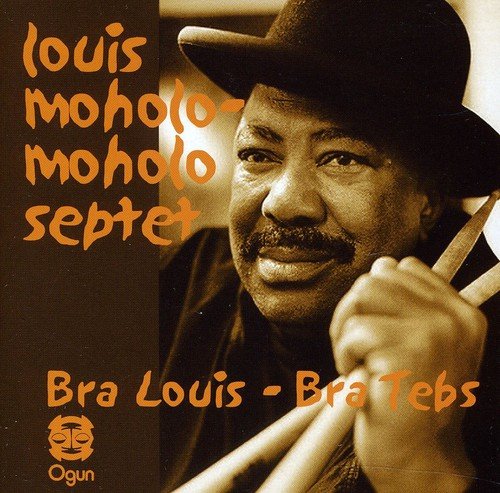 MOHOLO,LOUIS - Bra-Louis Bra-Tebs + Spirits Rejoice - Amazon.com Music