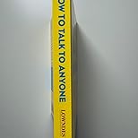 How to Talk to Anyone: 92 Little Tricks for Big Success in Relationships: Lowndes, Leil ...