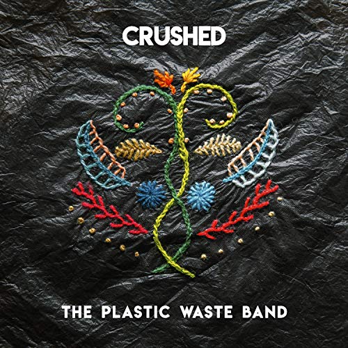 Play Crushed by The Plastic Waste Band on Amazon Music
