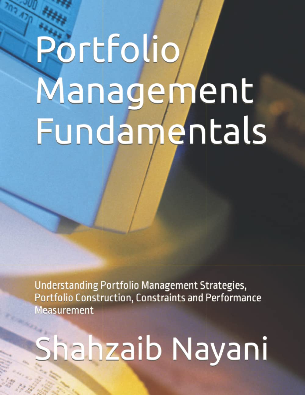 Amazon.com: Portfolio Management Fundamentals: Understanding Portfolio Management Strategies ...