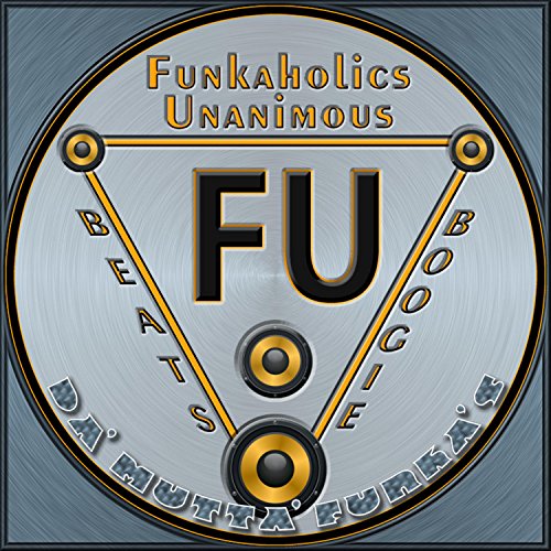 Amazon.com: Funkaholics Unanimous : Da' Mutta' Funka's: Digital Music