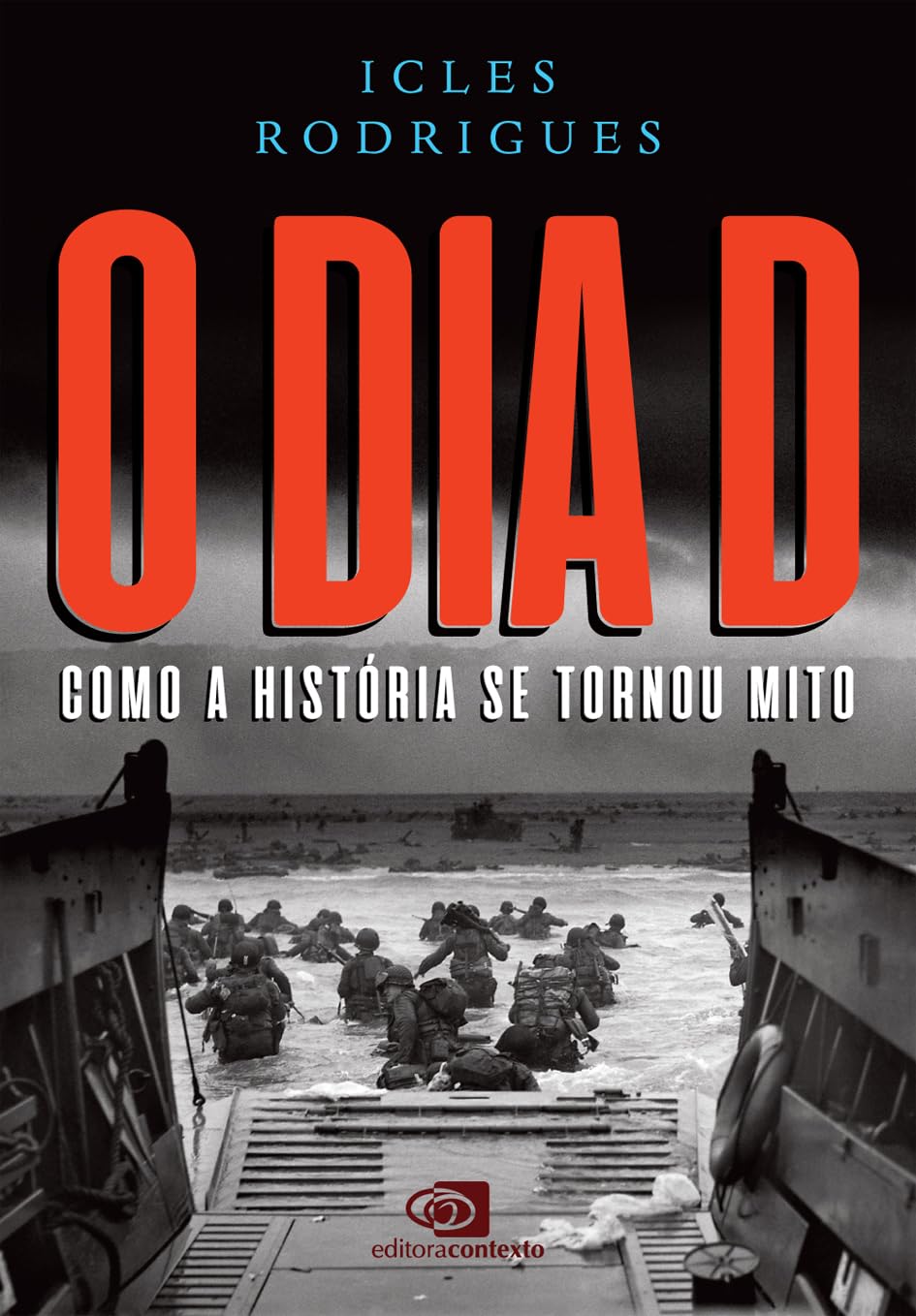 O Dia D: como a história se tornou mito | Amazon.com.br