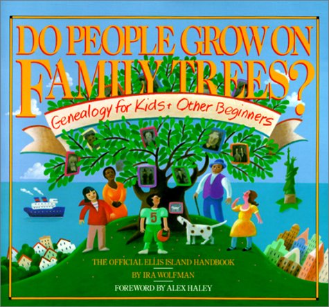 Do People Grow on Family Trees? : Genealogy for Kids & Other Beginners ...