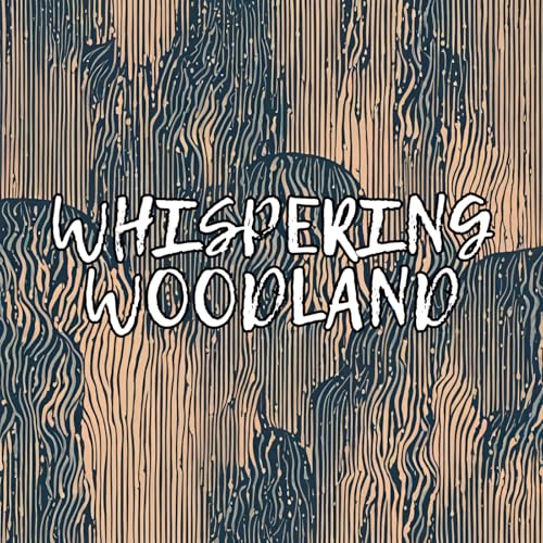 Play Whispering Woodland - Soothing Music for Relaxation and Calm: ASMR ...