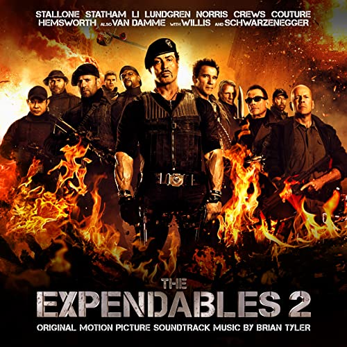 The Expendables 2 (Original Motion Picture Soundtrack) by Brian Tyler ...