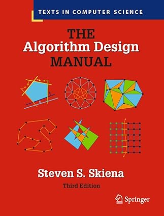 The Algorithm Design Manual (Texts in Computer Science) eBook : Steven S. Skiena: Amazon.in ...