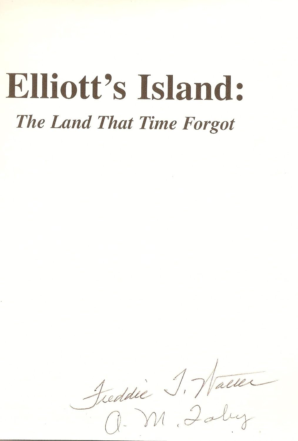 Elliott's Island, (Maryland): The Land That Time Forgot: A. M. Foley ...