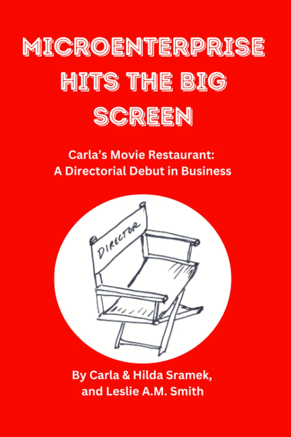 Microenterprise Hits The Big Screen: Carla's Movie Restaurant: A ...