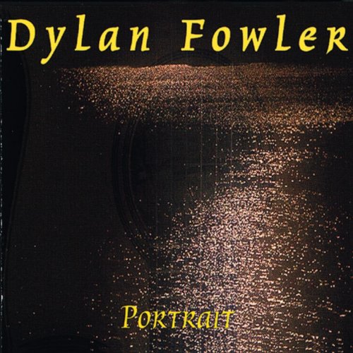 Play Portrait by Dylan Fowler on Amazon Music
