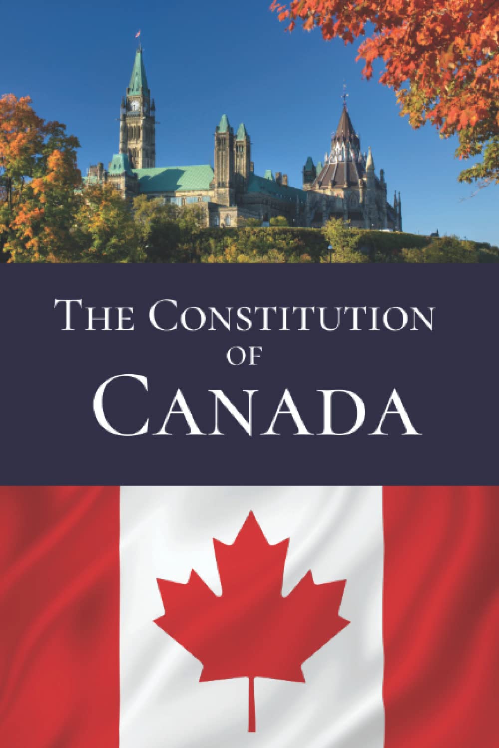 The Constitution of Canada: Parliament of Canada: 9798410807678: Amazon ...