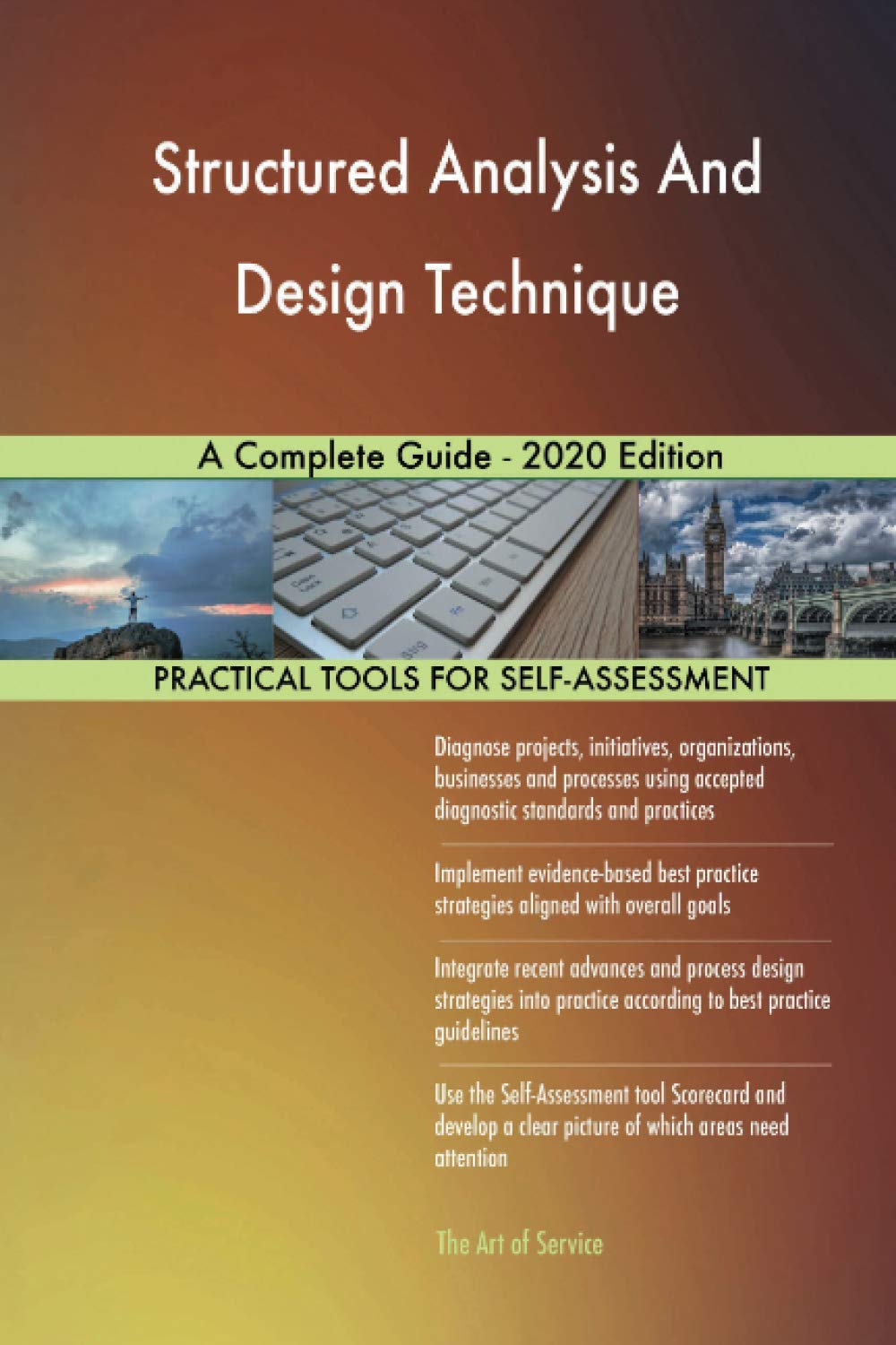 Structured Analysis And Design Technique A Complete Guide - 2020 ...