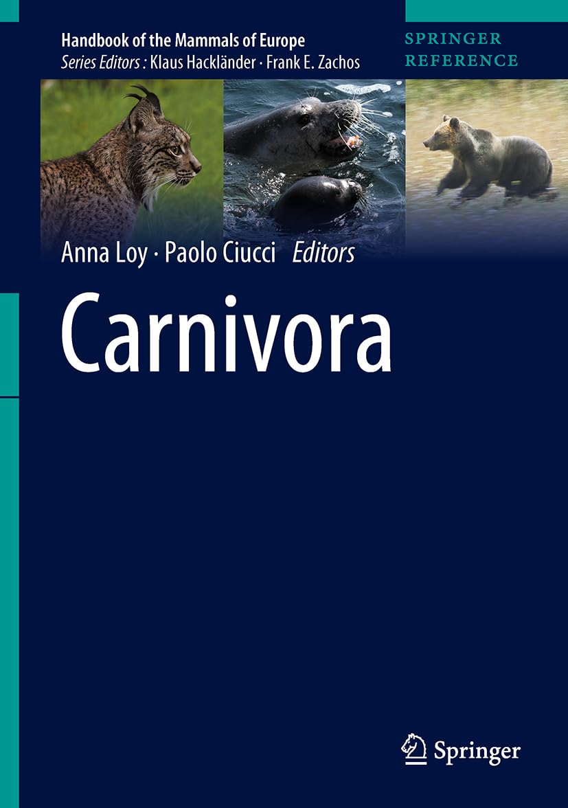 Carnivora (Handbook of the Mammals of Europe) : Loy, Anna, Ciucci ...