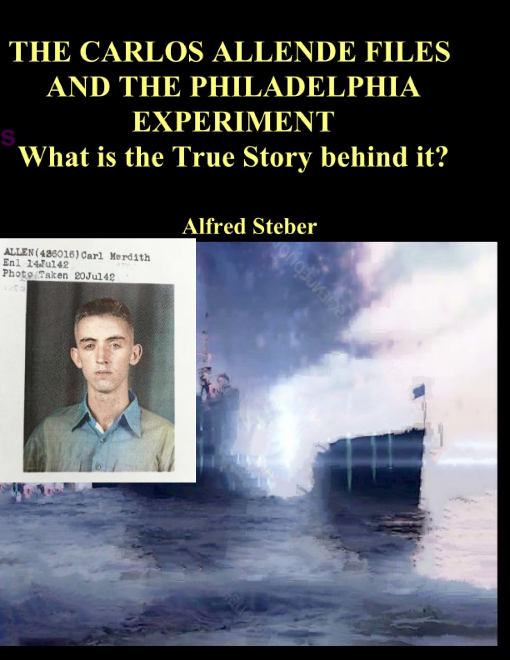 Amazon.com: THE CARLOS ALLENDE FILES AND THE PHILADELPHIA EXPERIMENT ...