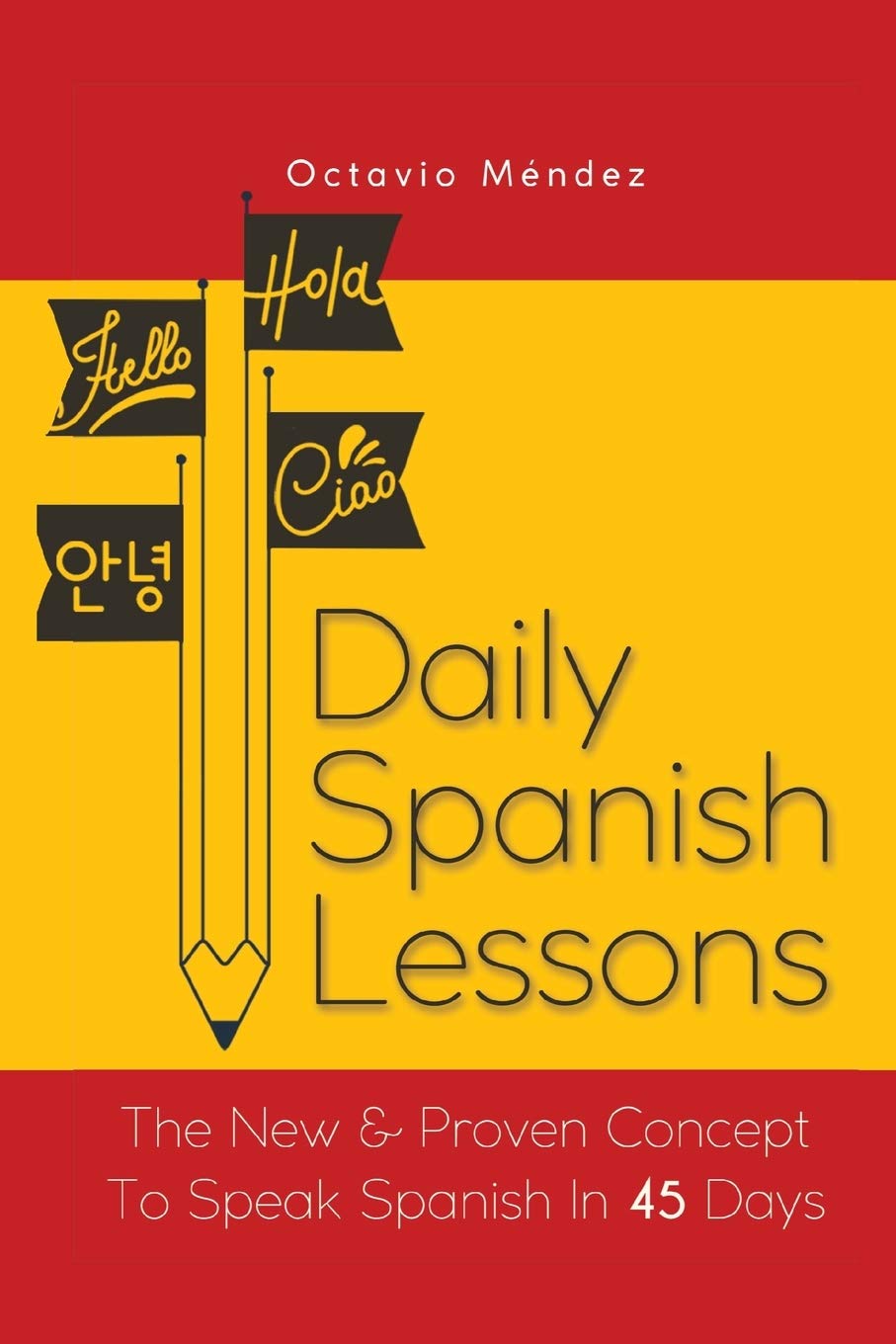 Snapklik.com : Daily Spanish Lessons: The New And Proven Concept To ...